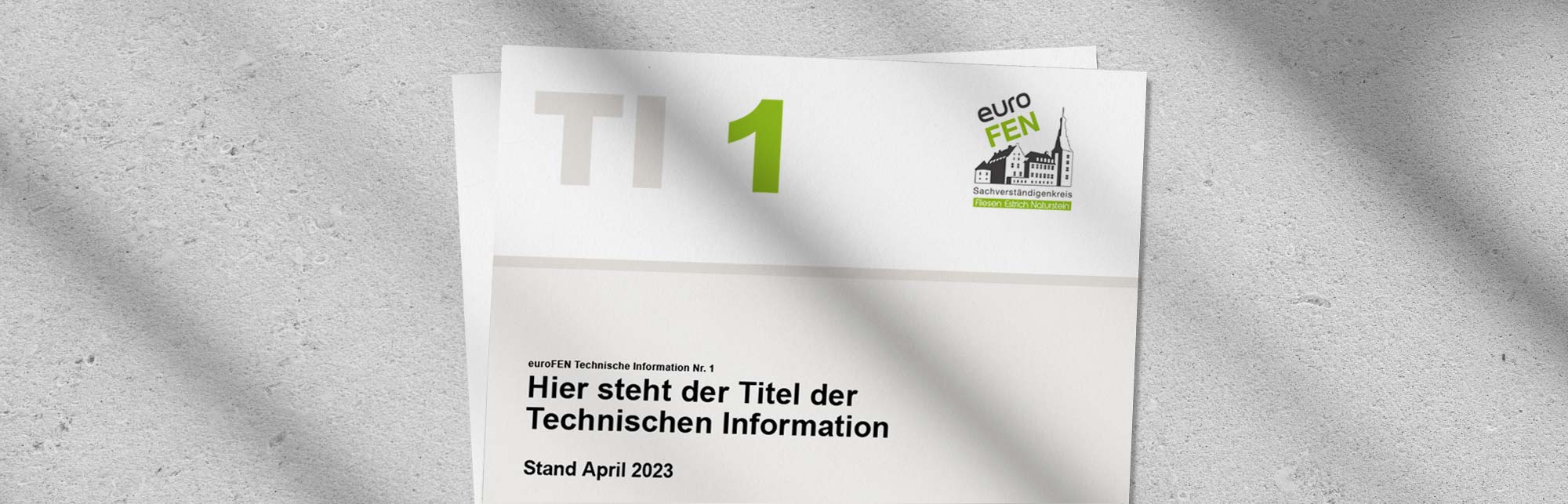 Technische Informationen - euroFEN Sachverständigenkreis e.V.